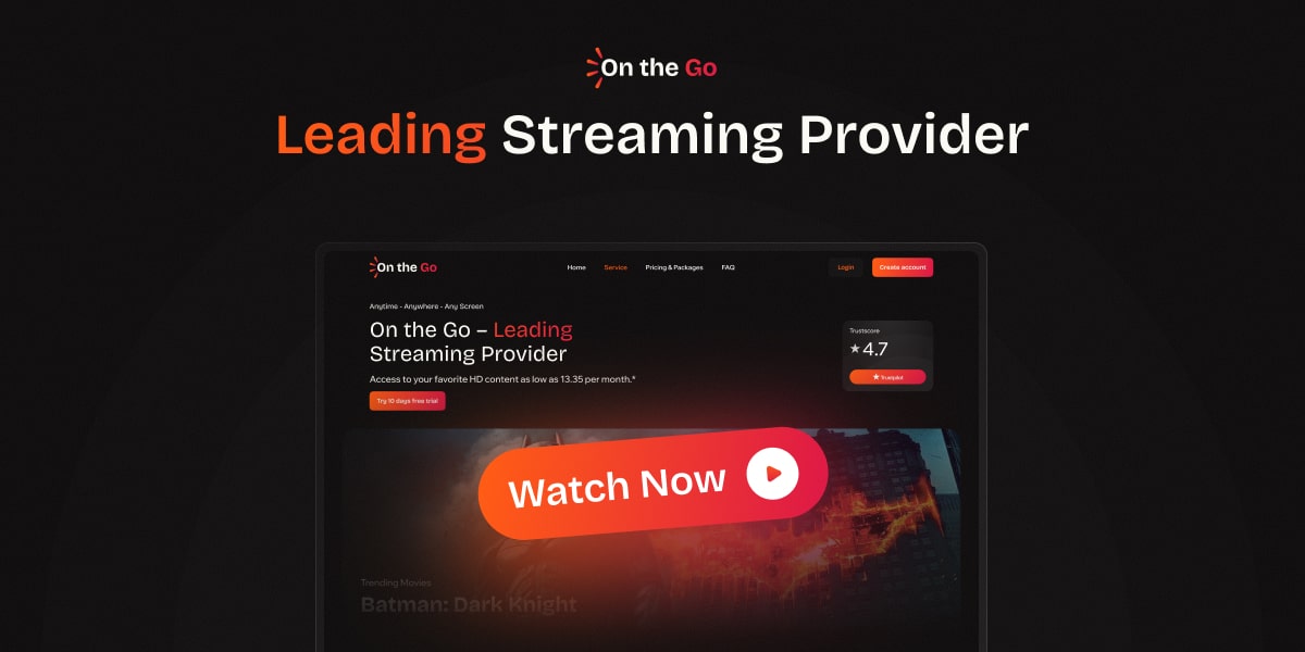 Stream Anywhere, Anytime, Any Screen - On The Go